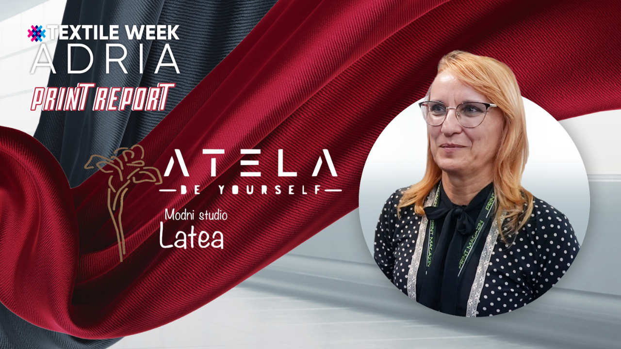 Print Report - Modni studio Latea na Textile Week Adria 2023 • Print ...