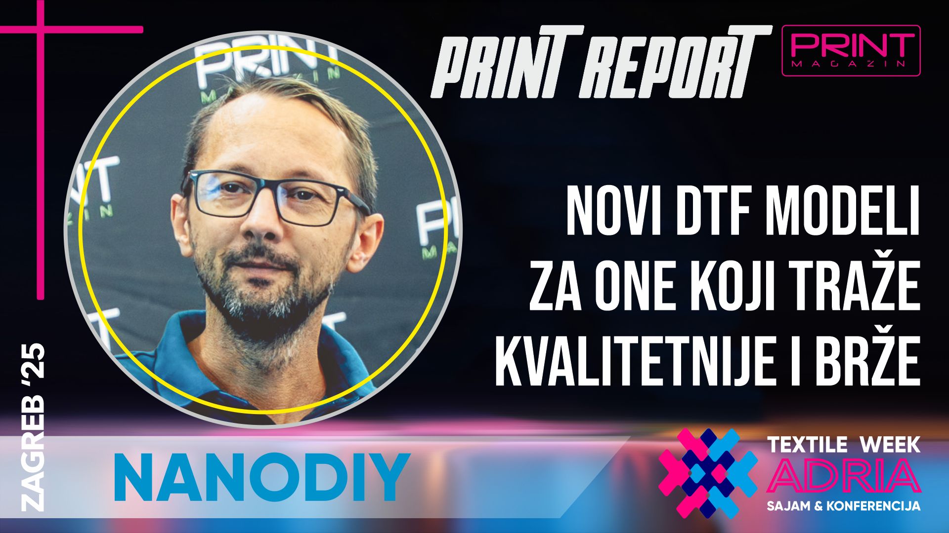 Textile Week Adria 2025 - napredna DTF rješenja s tri ili četiri print glave • Print Magazin